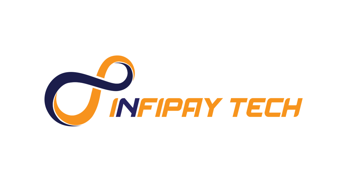Payment solutions from A to infinite | INFIPAY TECH